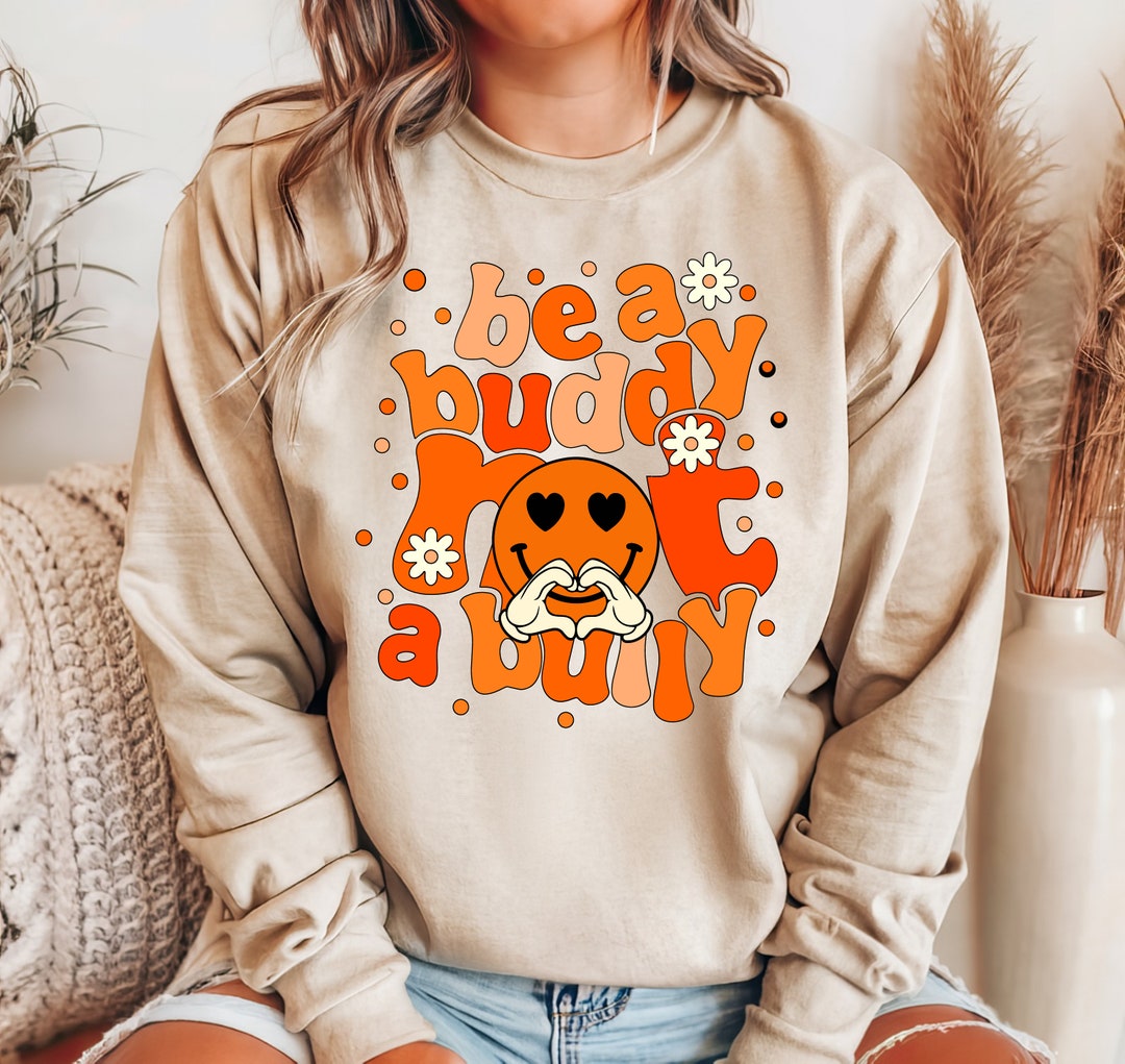 Be A Buddy Not A Bully SVG PNG, Stop Bullying, End Bullying Svg, Trendy ...