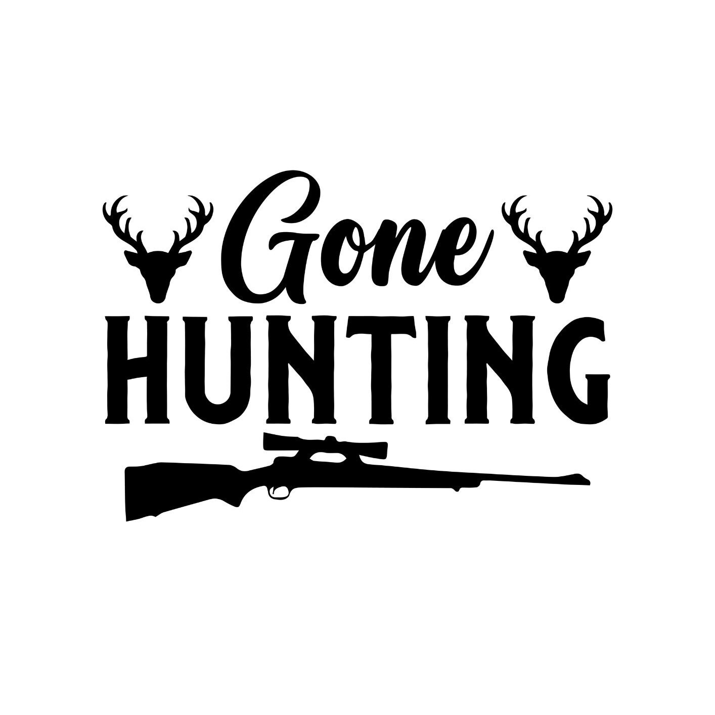 Gone Hunting SVG / Cut File / Cricut / Commercial Use / Instant ...