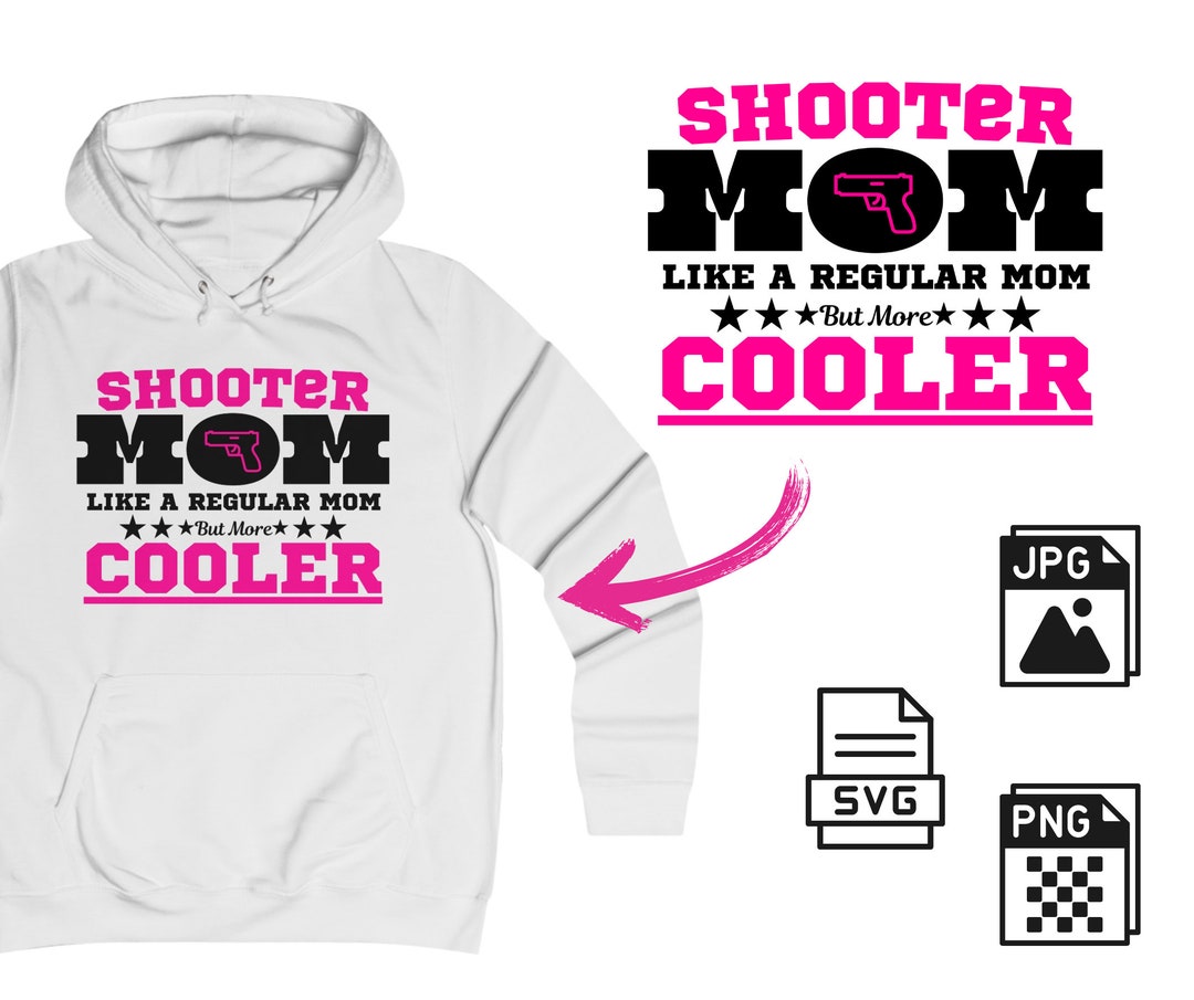 Shooter Mom Tactical Bundle Shooting Gun Lovers PNG SVG JPG - Etsy
