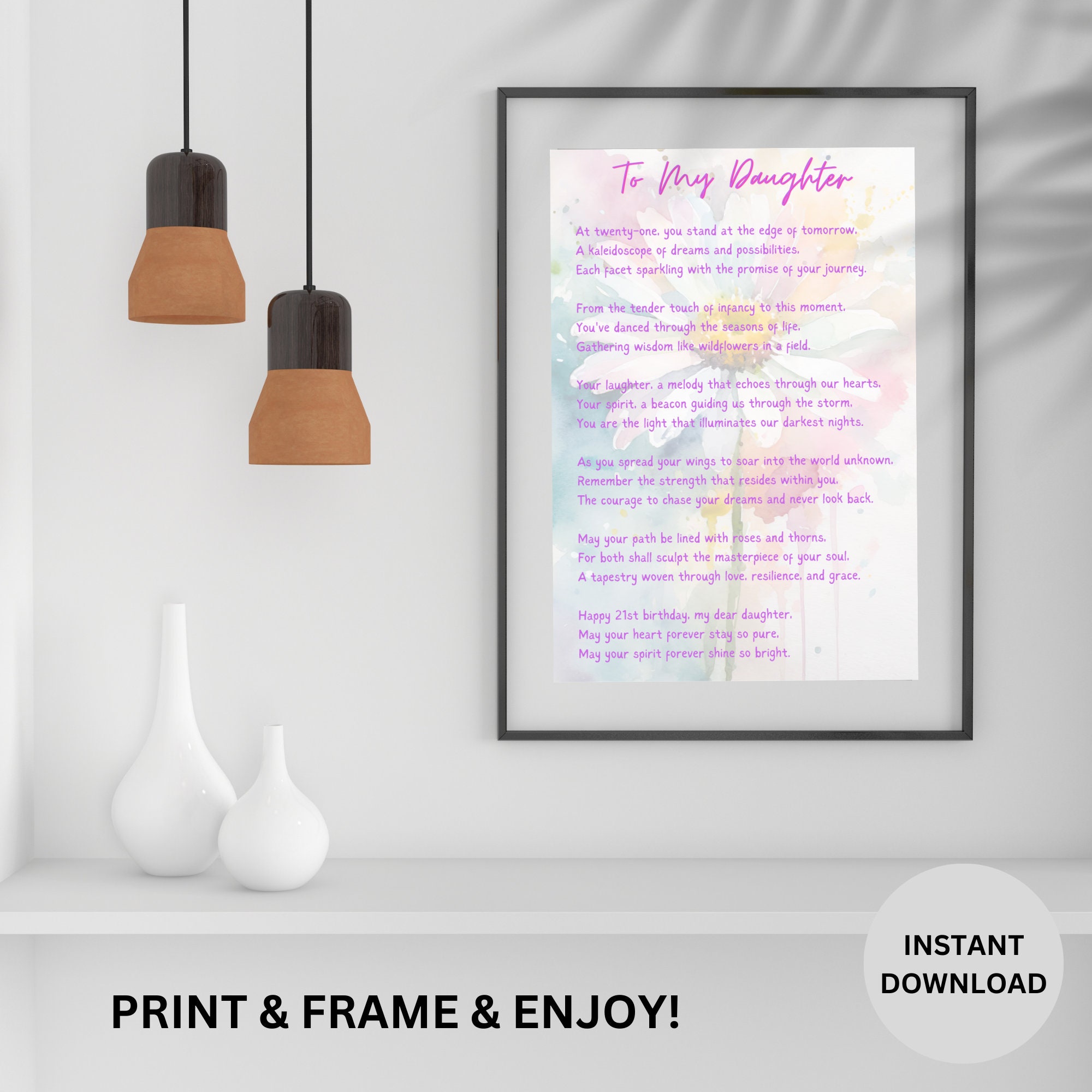 Daughter's 21st Birthday Poem Printable Wall Art of Free Verse ...