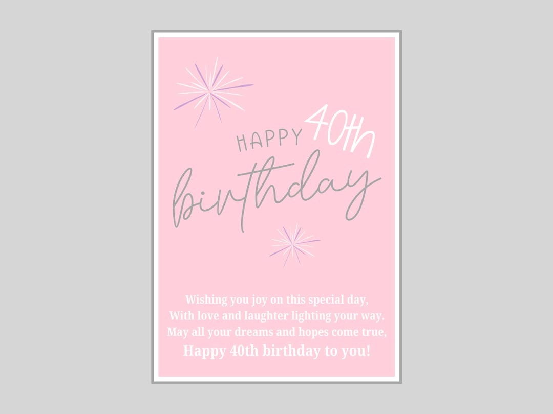 40th Birthday Poems Happy 40th Birthday Prints Birthday Printouts ...