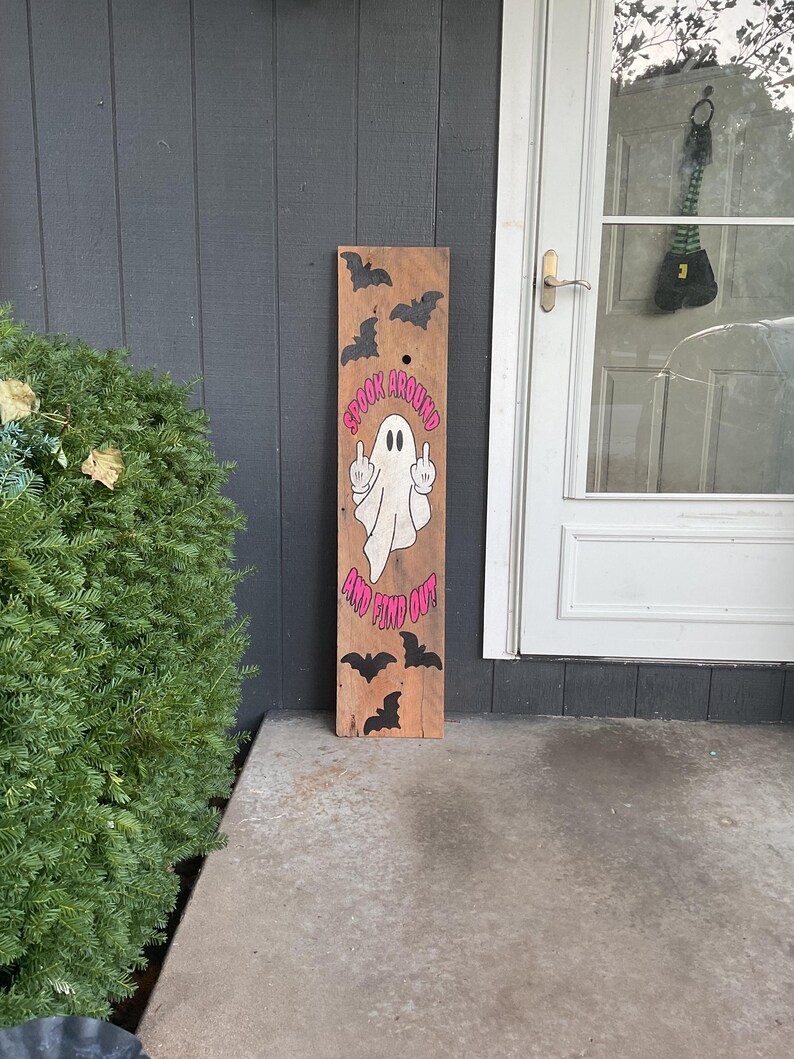 Spook Around & Find Out Porch Sign / Porch Leaner - Etsy