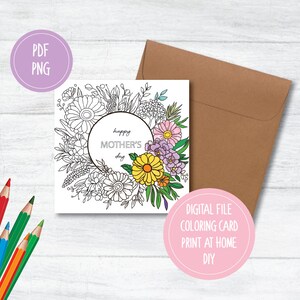 Printable Coloring Mother's Day Card, Floral Coloring Card, DYI ...