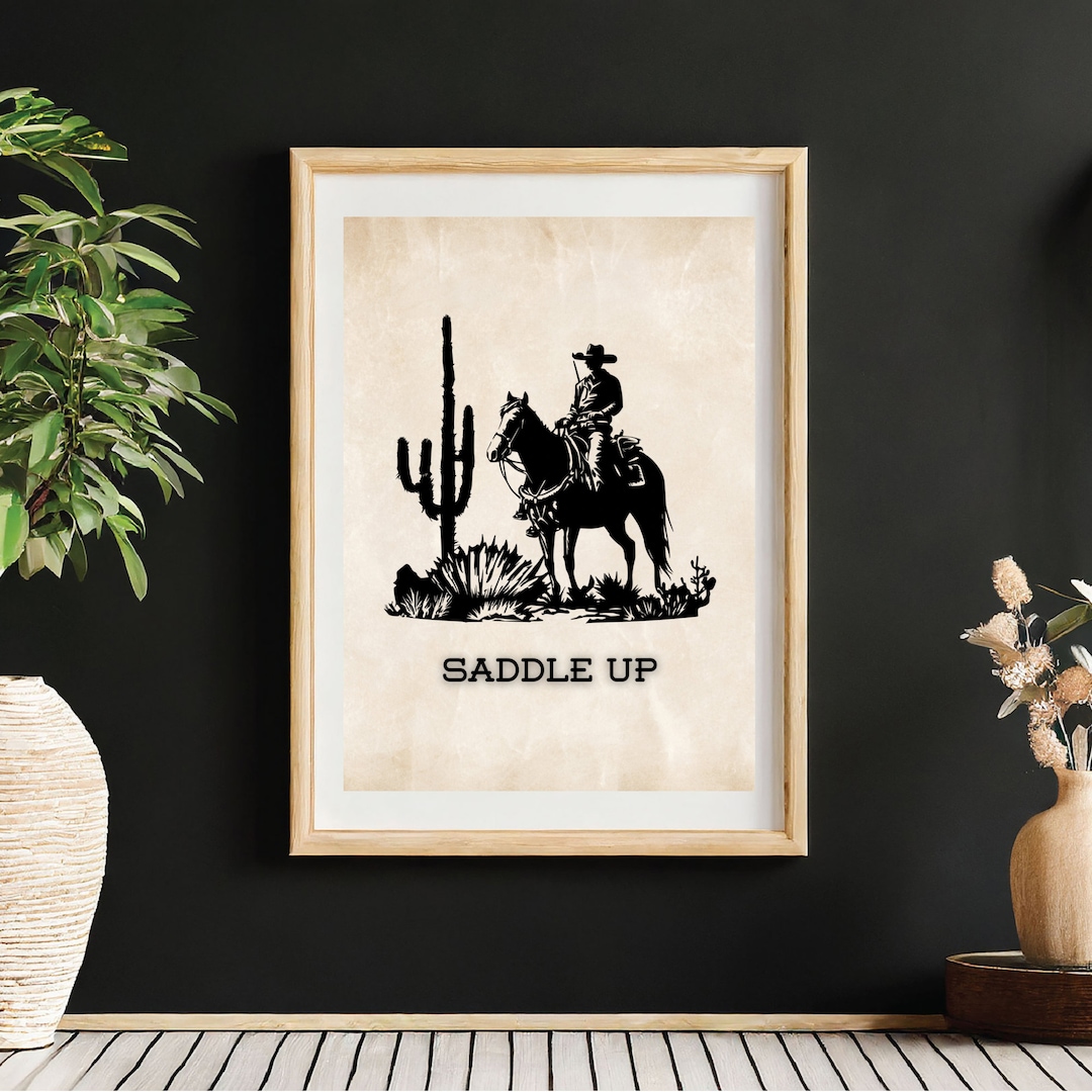 Saddle up Digital Print, Cowboy Gifts, Western Gift Ideas, Ranch Life ...