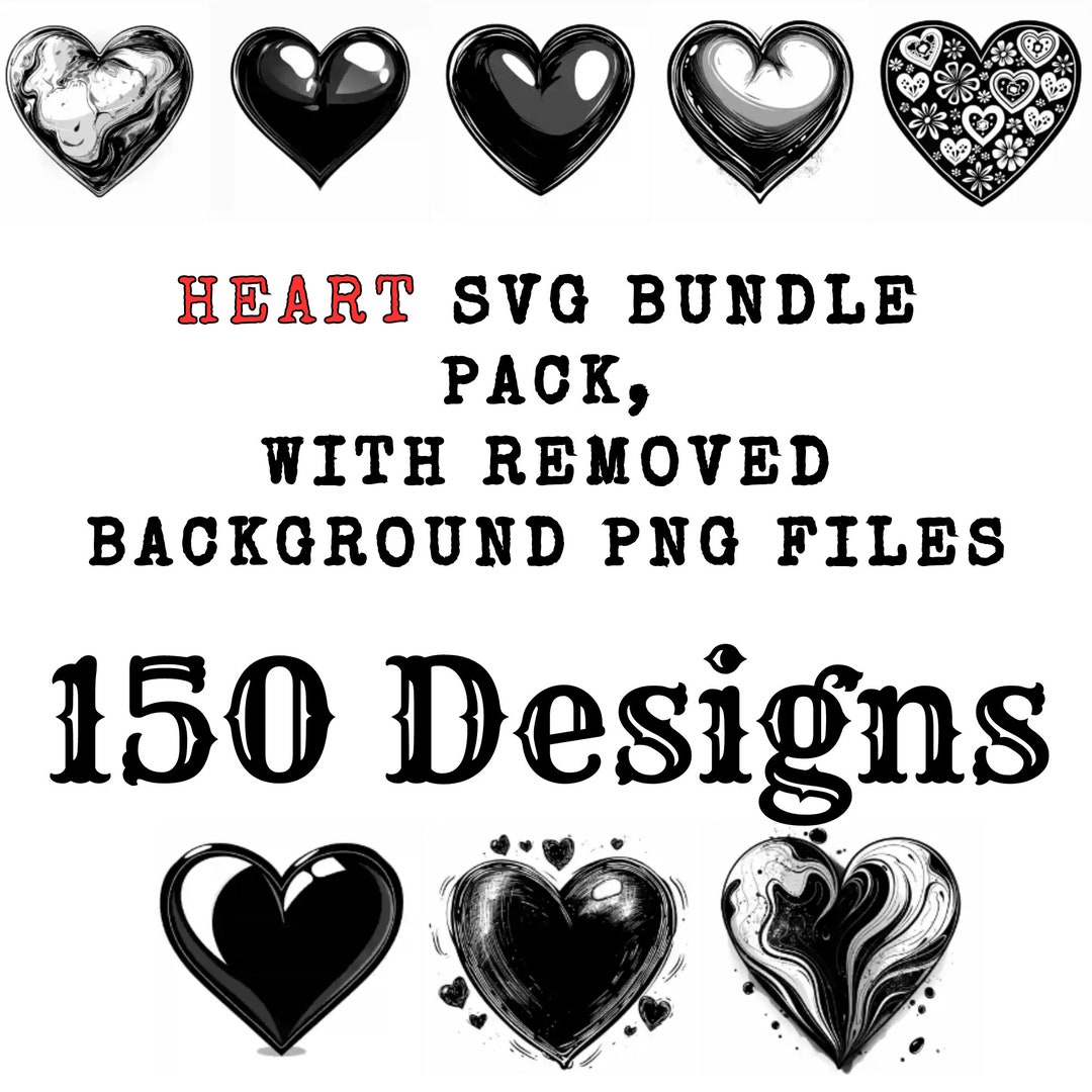 150 Heart Svg Bundle, Heart Svg, Removed Background Png, Love Svg, Wall ...