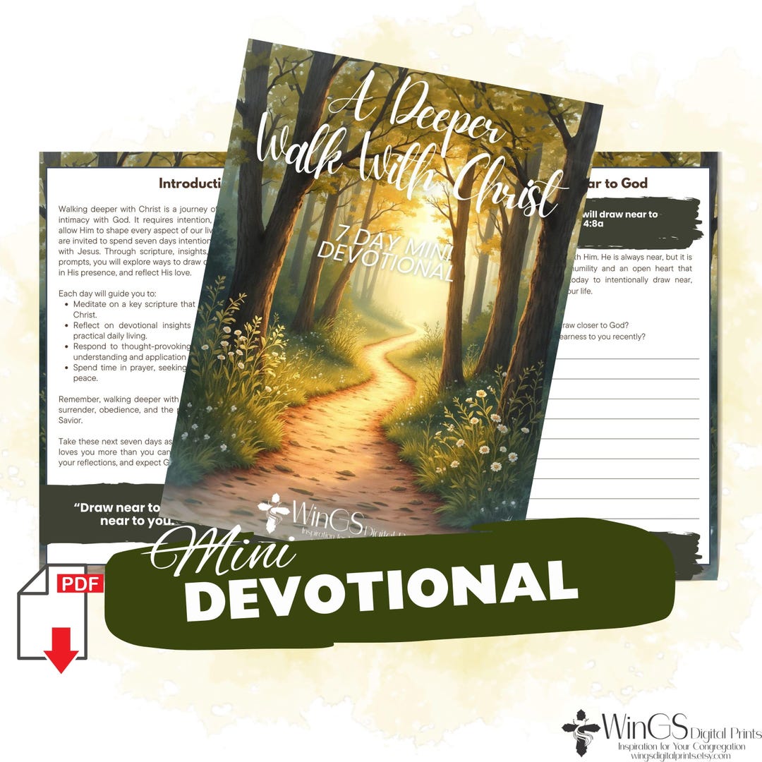 7-day Devotional: Walking Deeper With Christ | Christian Growth Journal ...