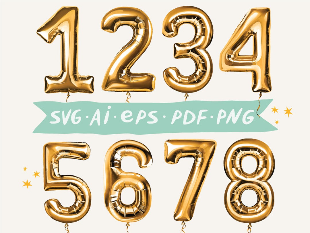 Foil Balloon Numbers Clipart PNG Svg Ai PDF EPS Vector Metallic Golden ...