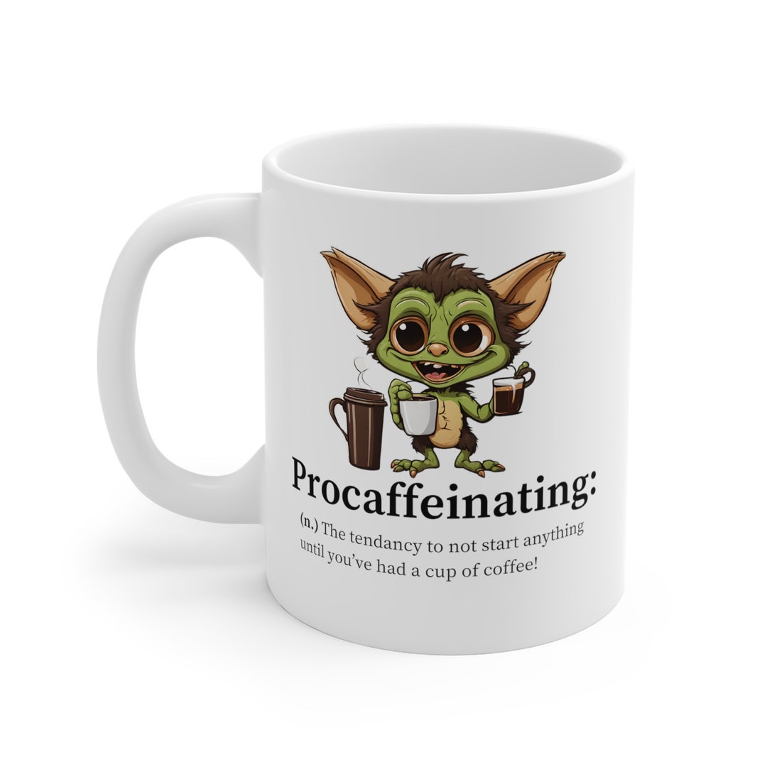 Procaffeinating, World of Griff, Funny, Sarcasm, Jokes, Coffee, Tea ...