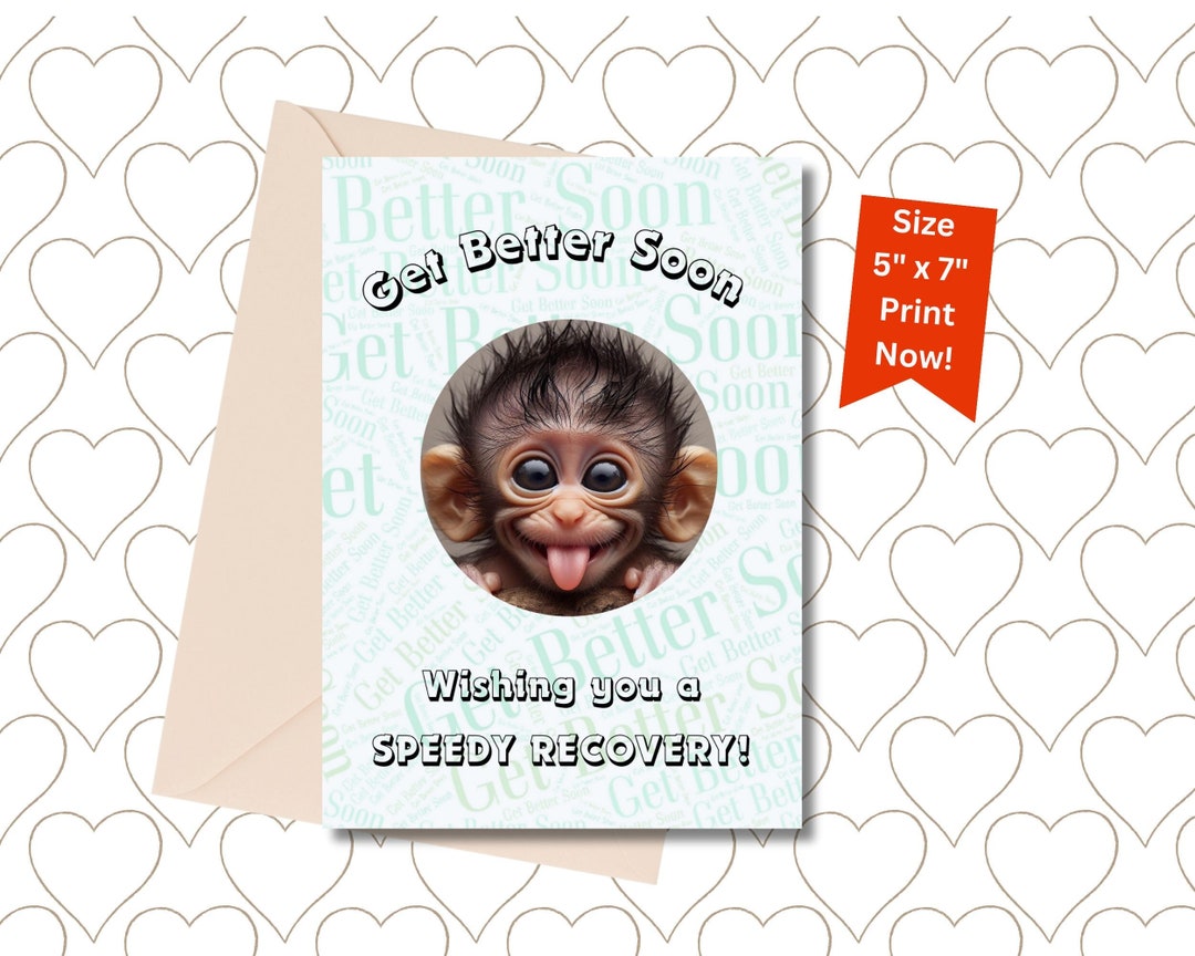 Printable Get Well Baby Monkey Card, Cute Monkey Greeting Card, 5x7 ...
