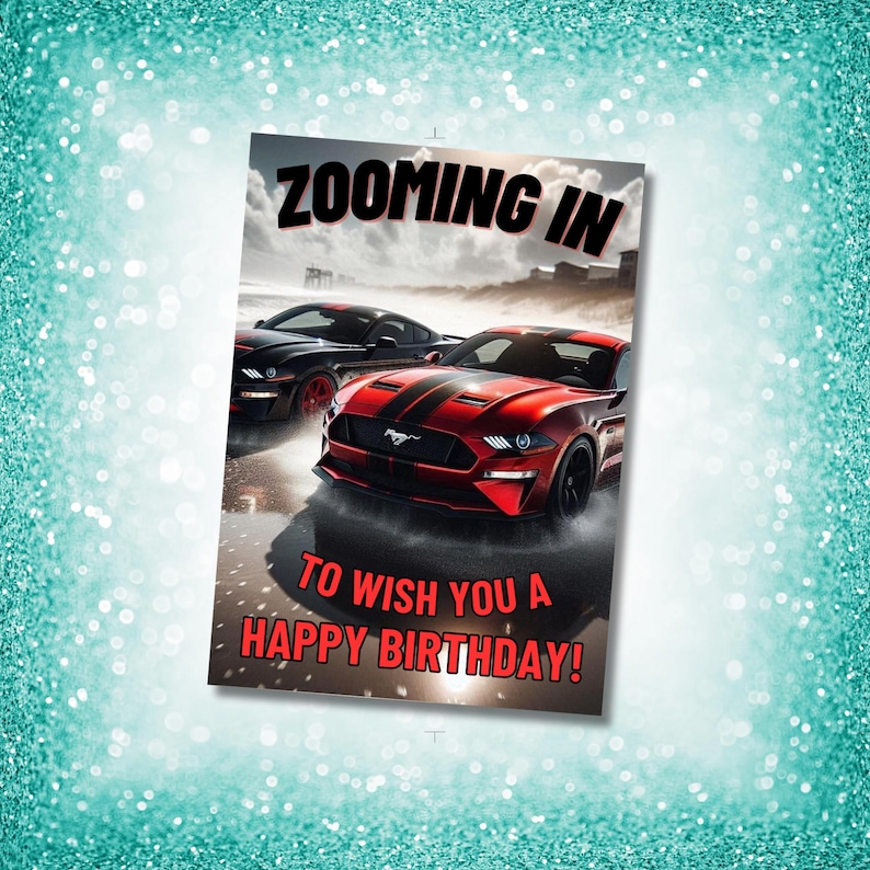 Zooming Mustang Printable Birthday Card Car Birthday Card Happy ...