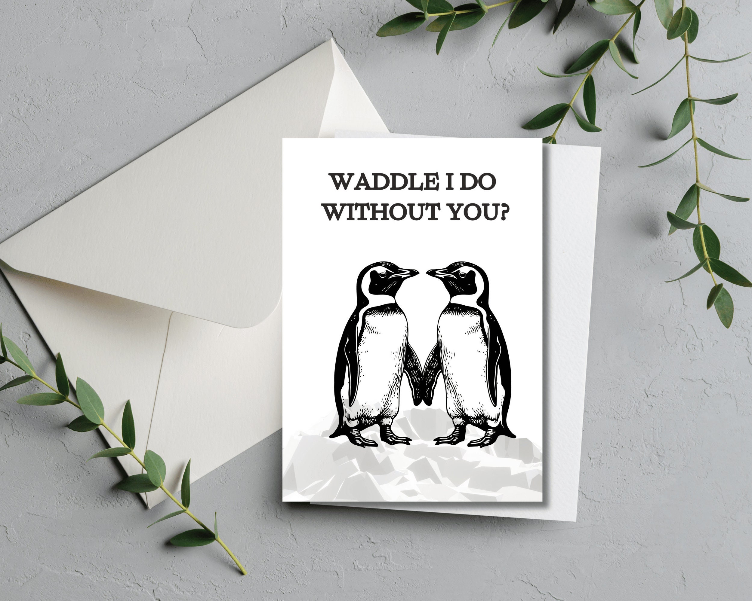 Waddle I Do Without You? Printable Card, Penguins in Love Card ...