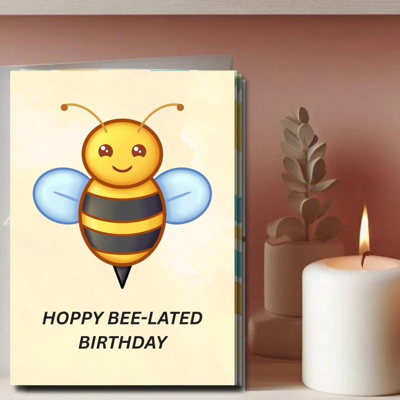Printable Belated Bee Birthday Card: Funny Pun Design (PDF Download - Etsy