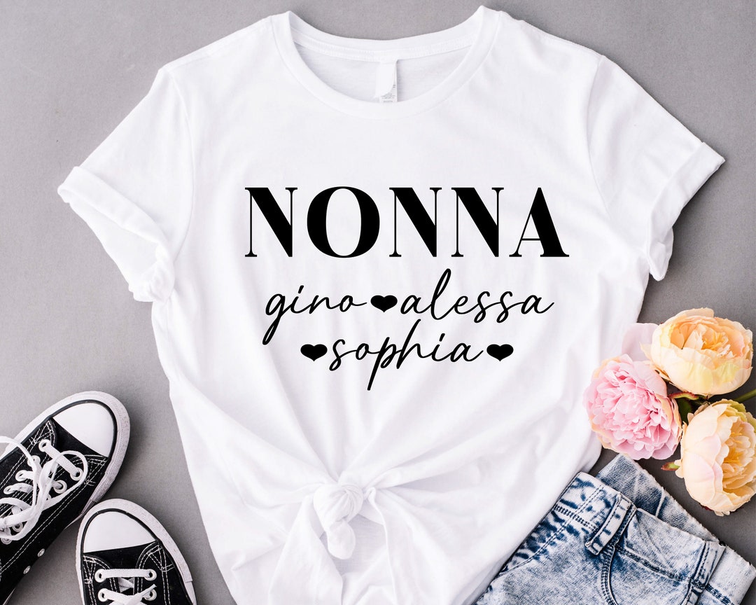 Customized Nonna Shirt, Grandma and Grandkids Custom Tee, Nana Life T ...