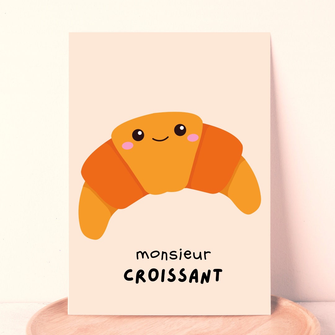 Monsieur Croissant: Cartoony Printable Greeting Card or Wall Art ...