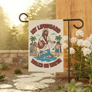Faith Inspired Garden Flag: My Lifeguard Walks on Water - Etsy