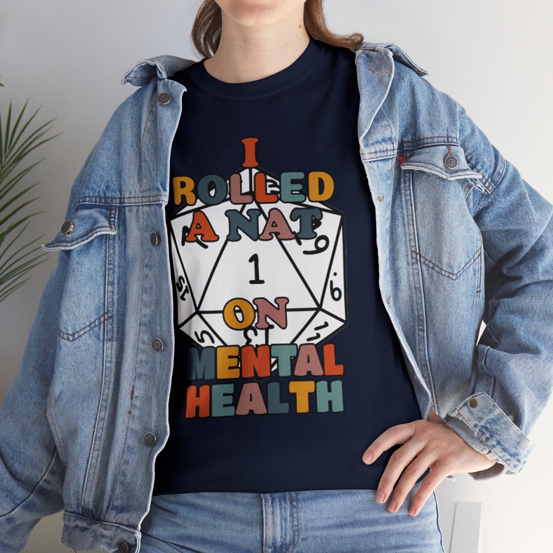 Copy of I Rolled a Nat 1 for Mental Health - Etsy