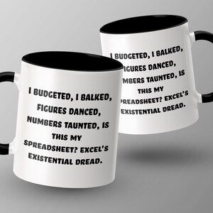 Funny Accountant Excel Pun Coffee Mug, I Budgeted I Balked, Spreadsheet ...