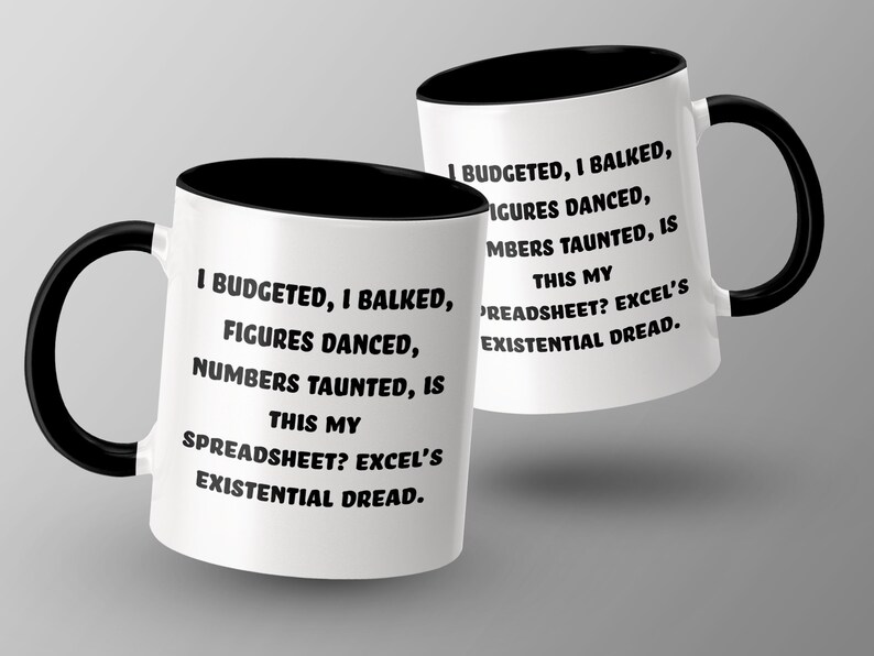 Funny Accountant Excel Pun Coffee Mug, I Budgeted I Balked, Spreadsheet ...