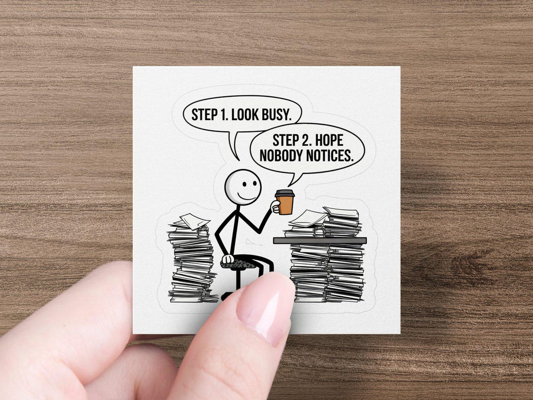 Look Busy Sticker: Funny Work Humor, Office Gag Gift - Etsy
