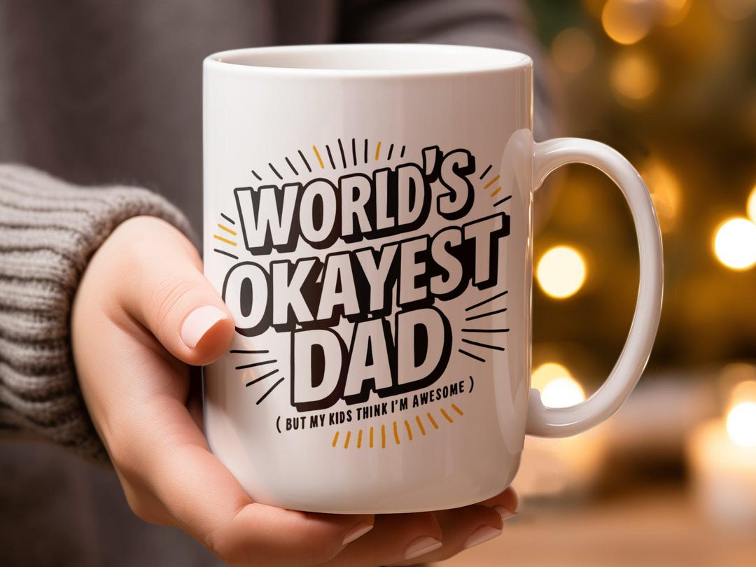 World's Okayest Dad Mug - Fun Gift for Fathers - Black and White Daddy ...