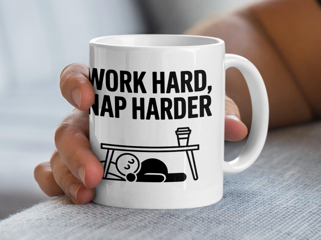Work Hard Nap Harder Mug: Funny Office Gift for Coworkers - Etsy