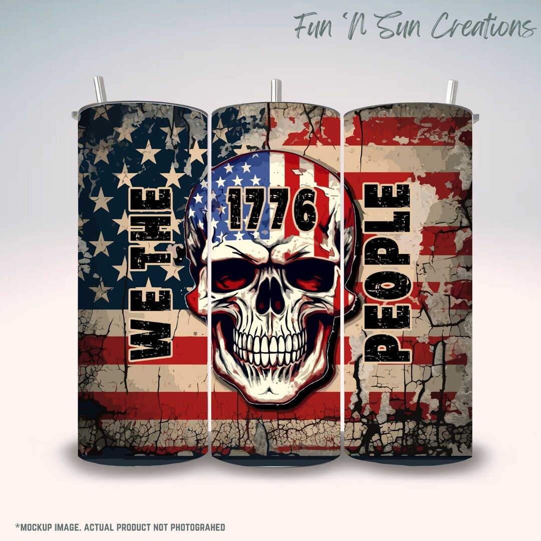1776 Skull Tumbler: We the People American Flag 20oz Stainless Steel - Etsy