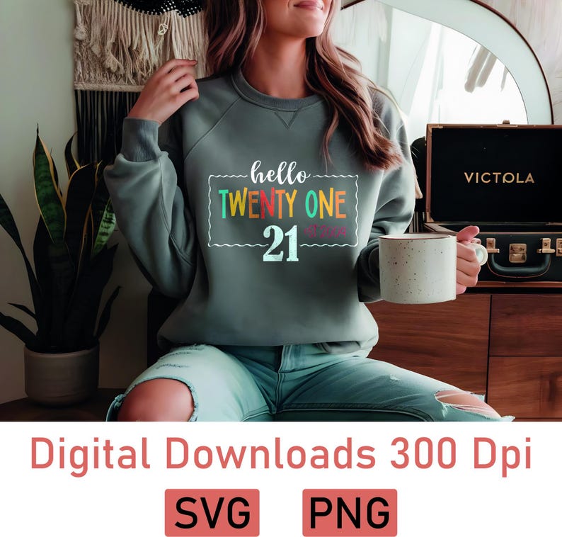 21st Birthday Svg, 21 Birthday SVG, 21st Birthday Shirt Svg, Hello 21 ...