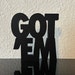 Got 'em Sign - Nike SNRKS Desktop Decor - Etsy