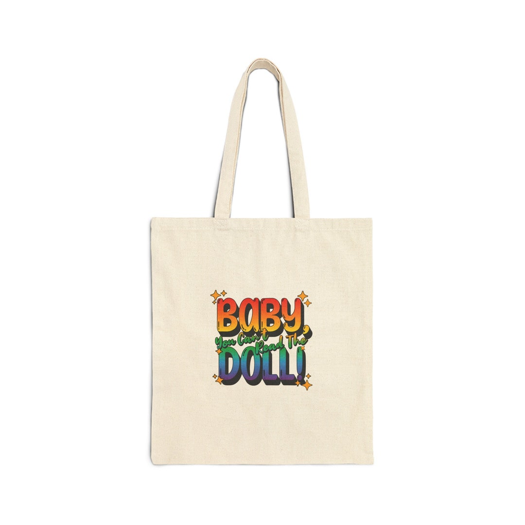 Rupaul's Drag Race Canvas Tote Bag Baby, You Can't Read the Doll RPDR ...