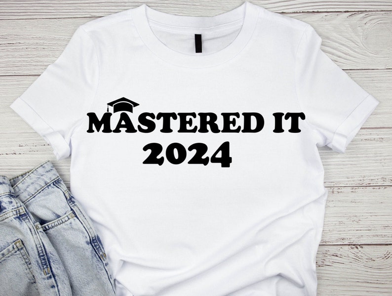 Mastered It SVG, Masters Degree SVG, Diy Graduation T-shirt, Masters ...