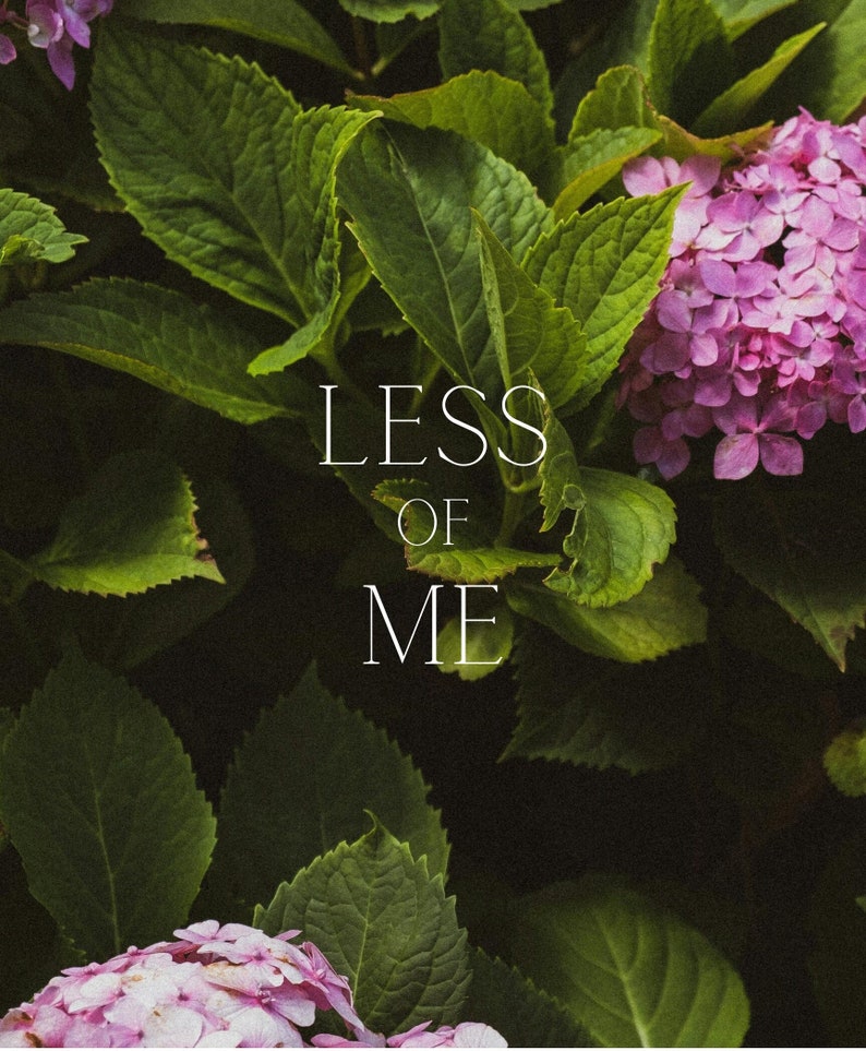 Less of Me Printable Instant Download - Etsy