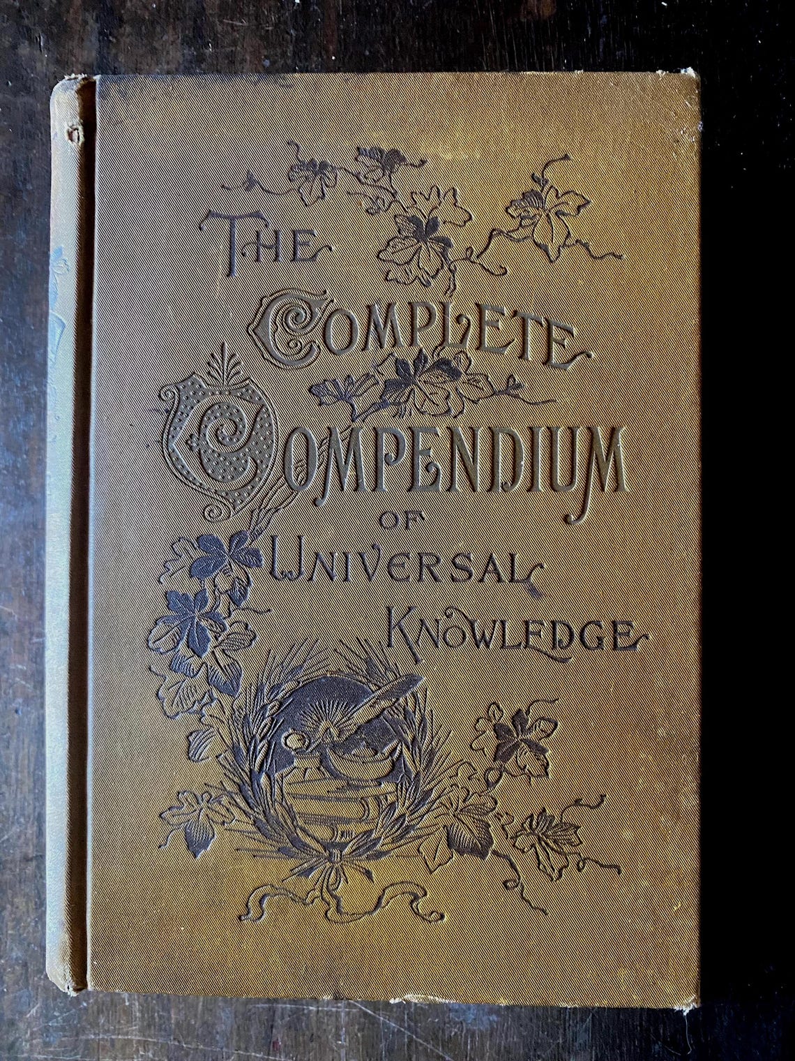 Antique 1895 the Complete Compendium of Universal Knowledge by William ...