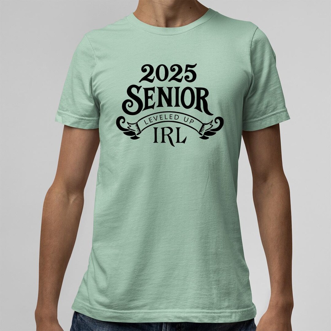 2025 Senior Leveled up IRL Shirt, Gamer Grad Gift, Warcraft Diablo Dnd ...