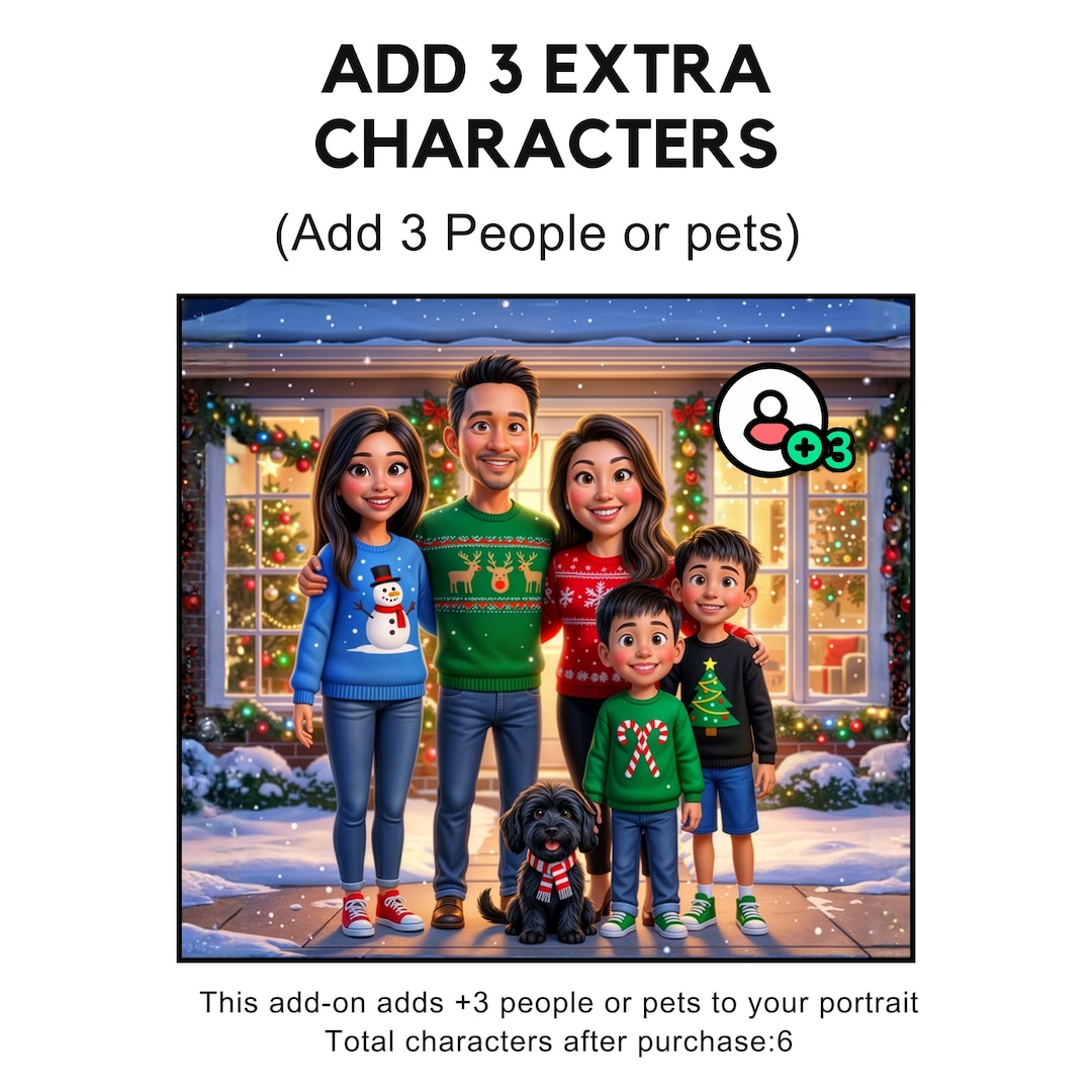 Add 3 Characters – Extra Person or Pet Add-on - Etsy