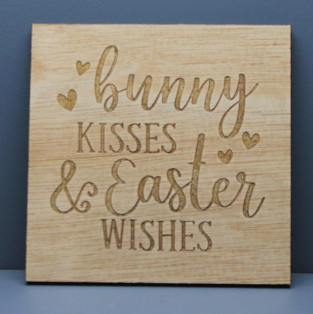 Bunny Kisses and Easter Wishes Plaque / Easter Sign - Etsy