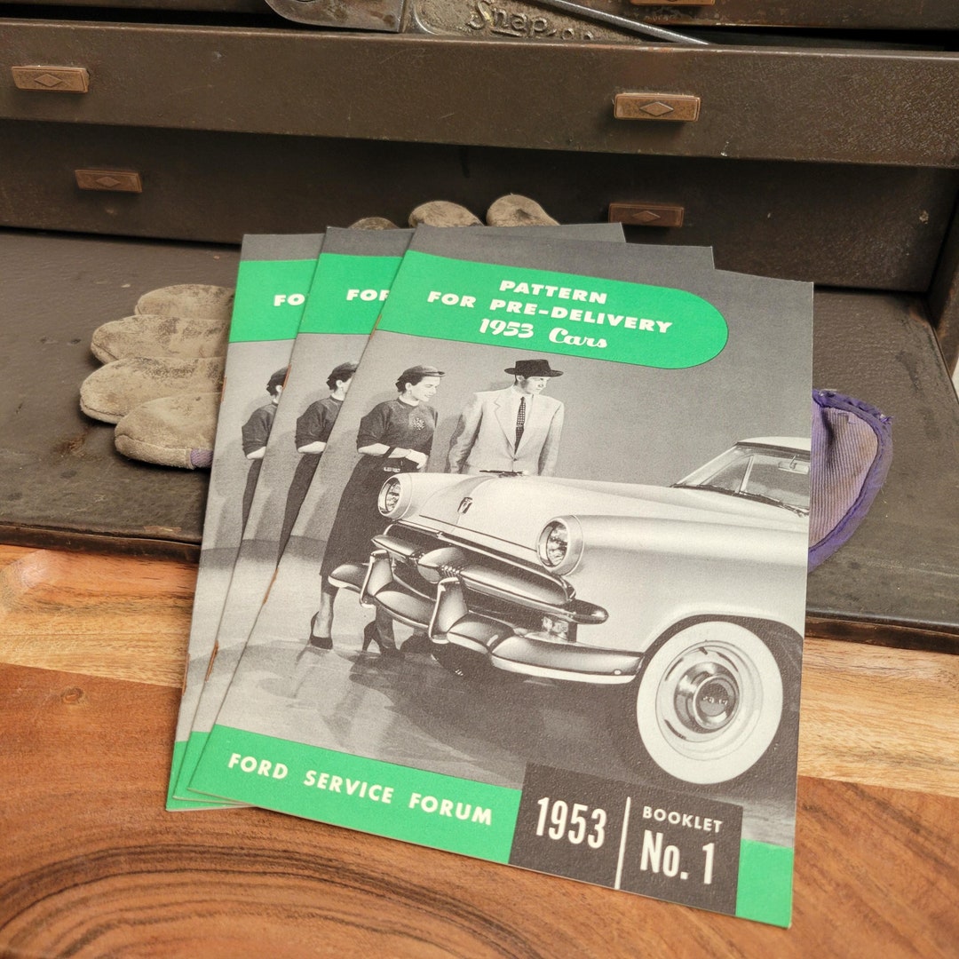 RARE Ford Service Forum Booklet No1 Pattern for Pre-delivery 1953 Cars ...