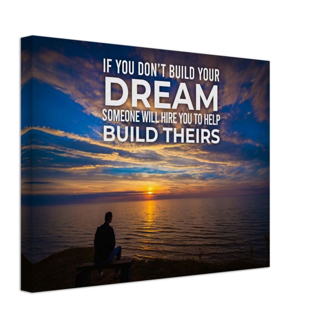 Build Your Dream - 12x16 Canvas - Motivational Quote - Etsy
