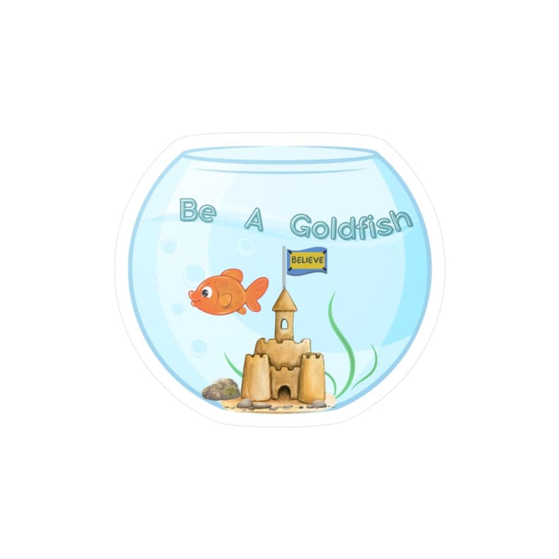 Be a Goldfish Sticker - Etsy
