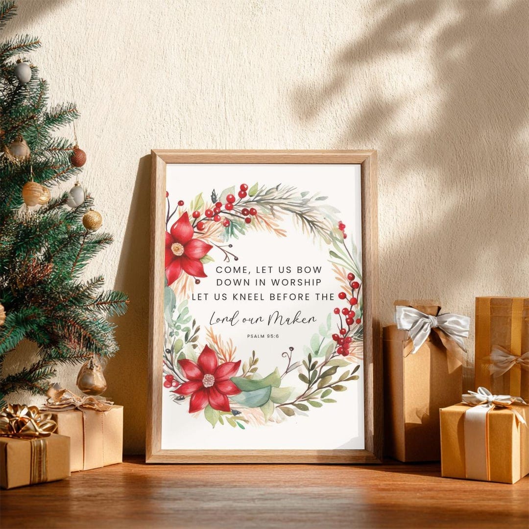 Psalm 95:6, Christmas Printable, Bible Verse Holiday Wall Art ...