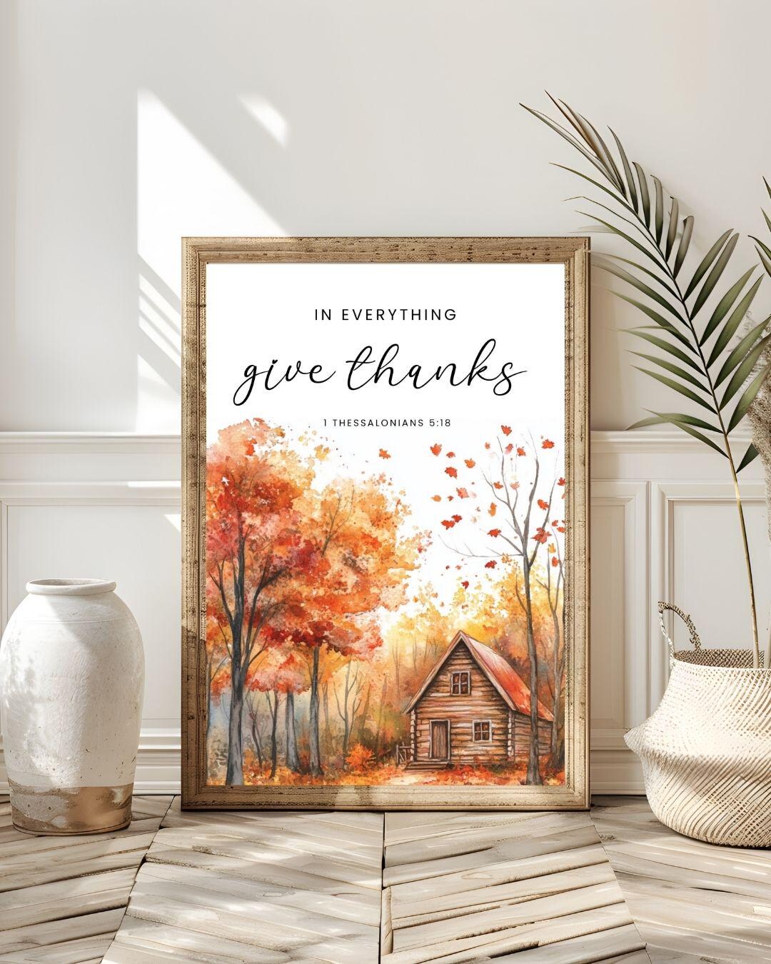 1 Thessalonians 5:18 in Everything Give Thanks Bible Verse Wall Art ...