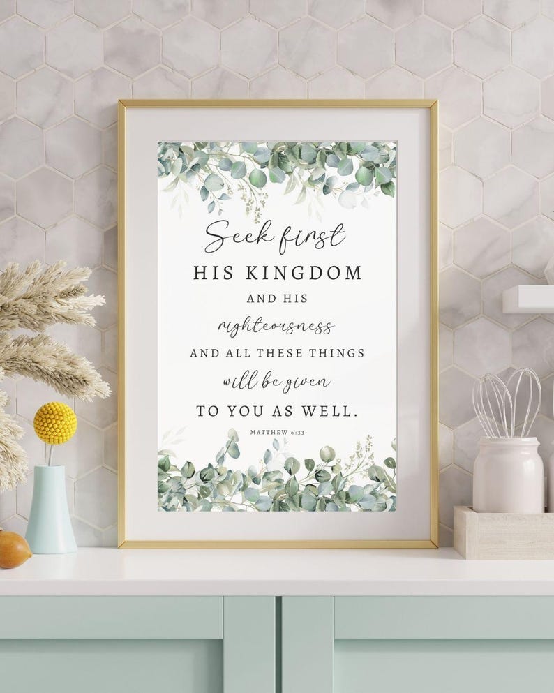 Matthew 6:33 Seek First His Kingdom Bible Quote, Bible Verse Wall Art ...