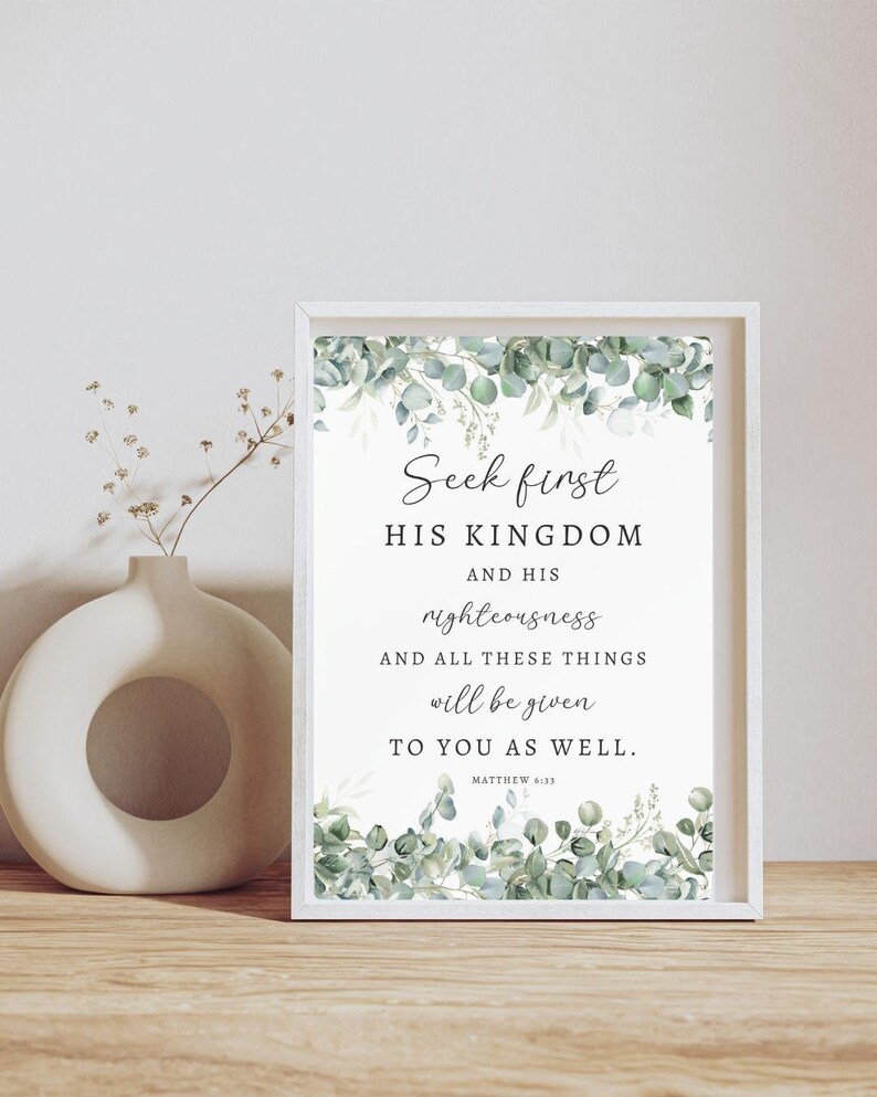 Matthew 6:33 Seek First His Kingdom Bible Quote, Bible Verse Wall Art ...