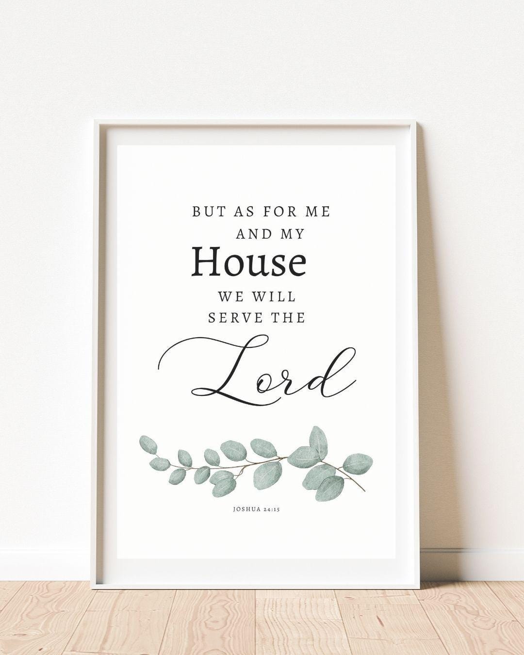 Joshua 24:15 as for Me My House Bible Quote, Bible Verse Wall Art ...