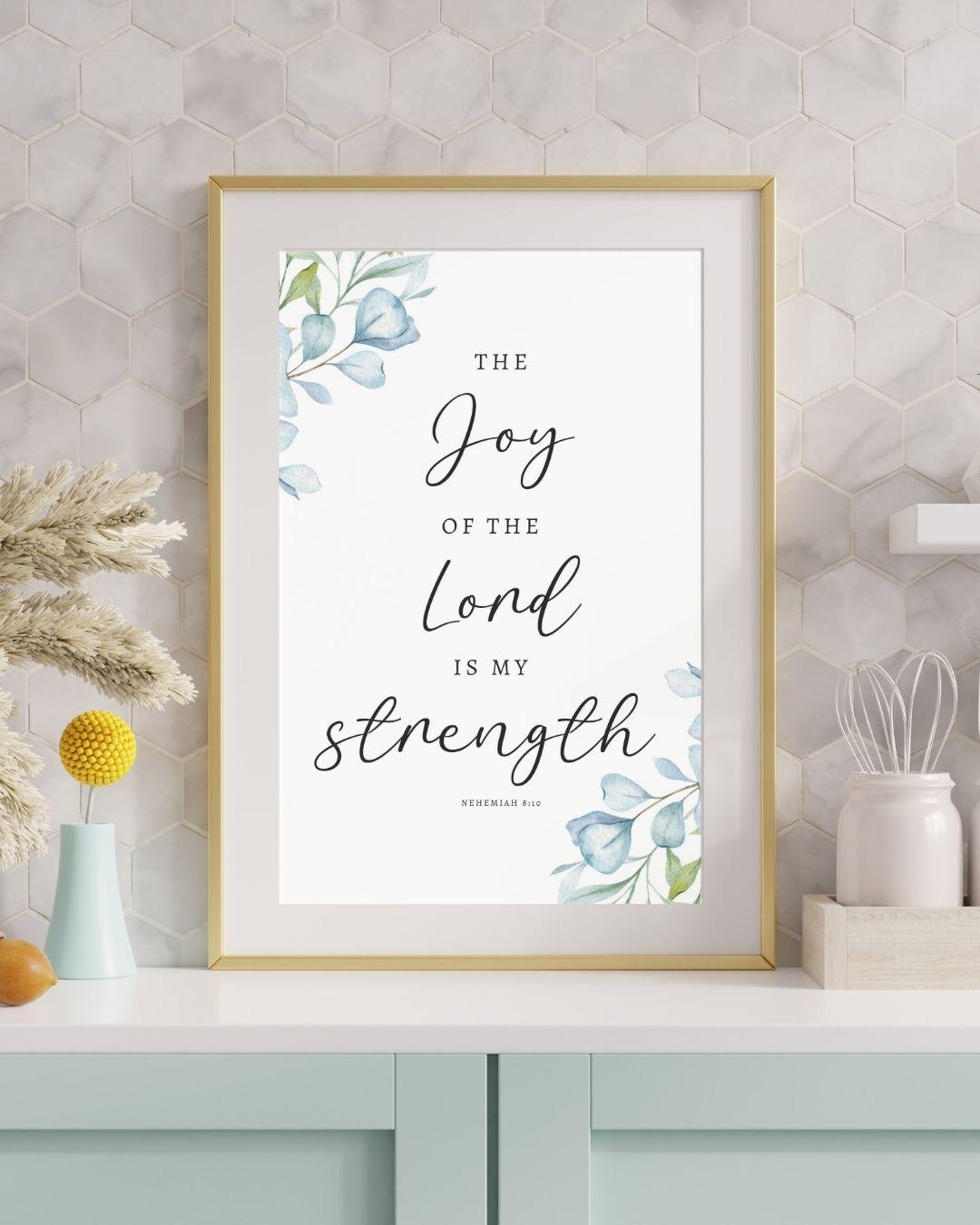 Nehemiah 8:10 the Joy of the Lord is My Strength Bible Verse Wall Art ...
