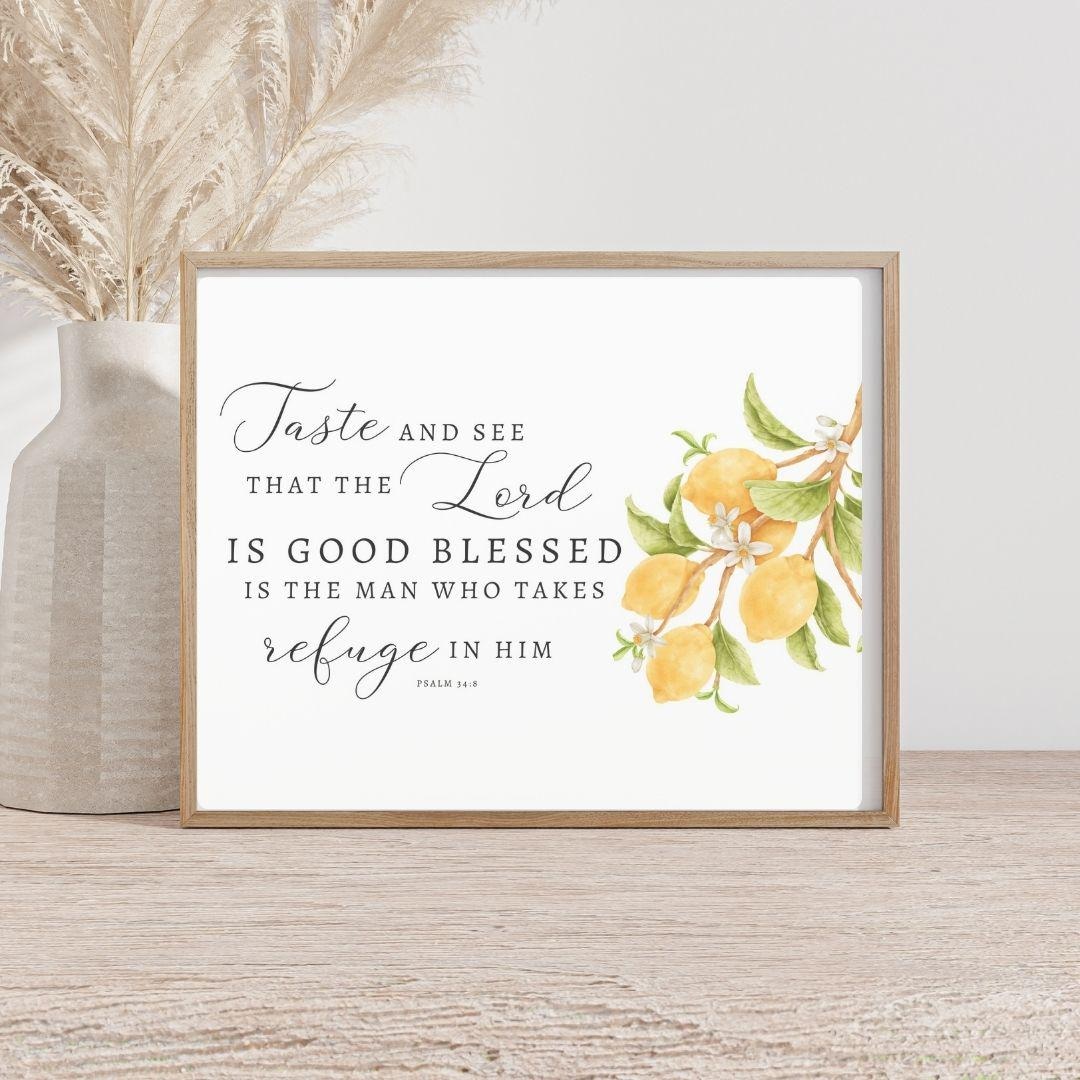 Psalm 34:8 Taste and See That the Lord is Good Bible Quote Bible Verse ...