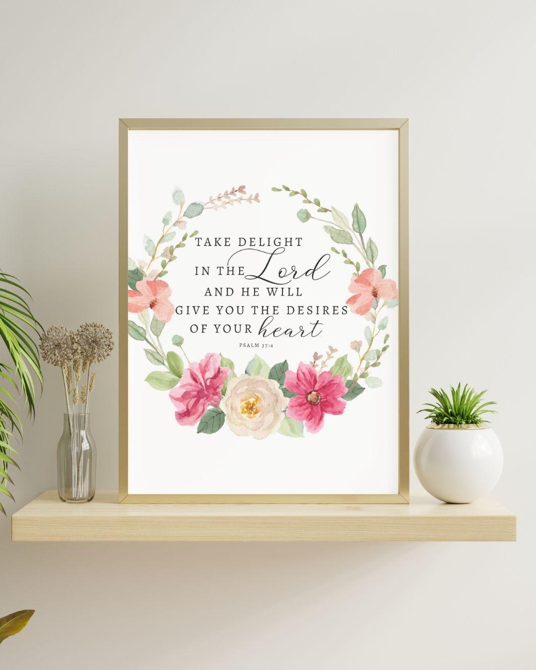 Proverbs 37:4 Take Delight in the Lord Bible Quote, Bible Verse Wall ...