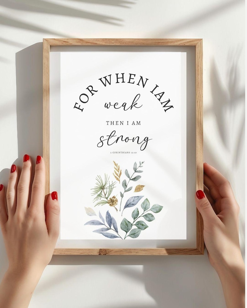 2 Corinthians 12:10 for When I Am Weak Then I Am Strong Bible Quote ...
