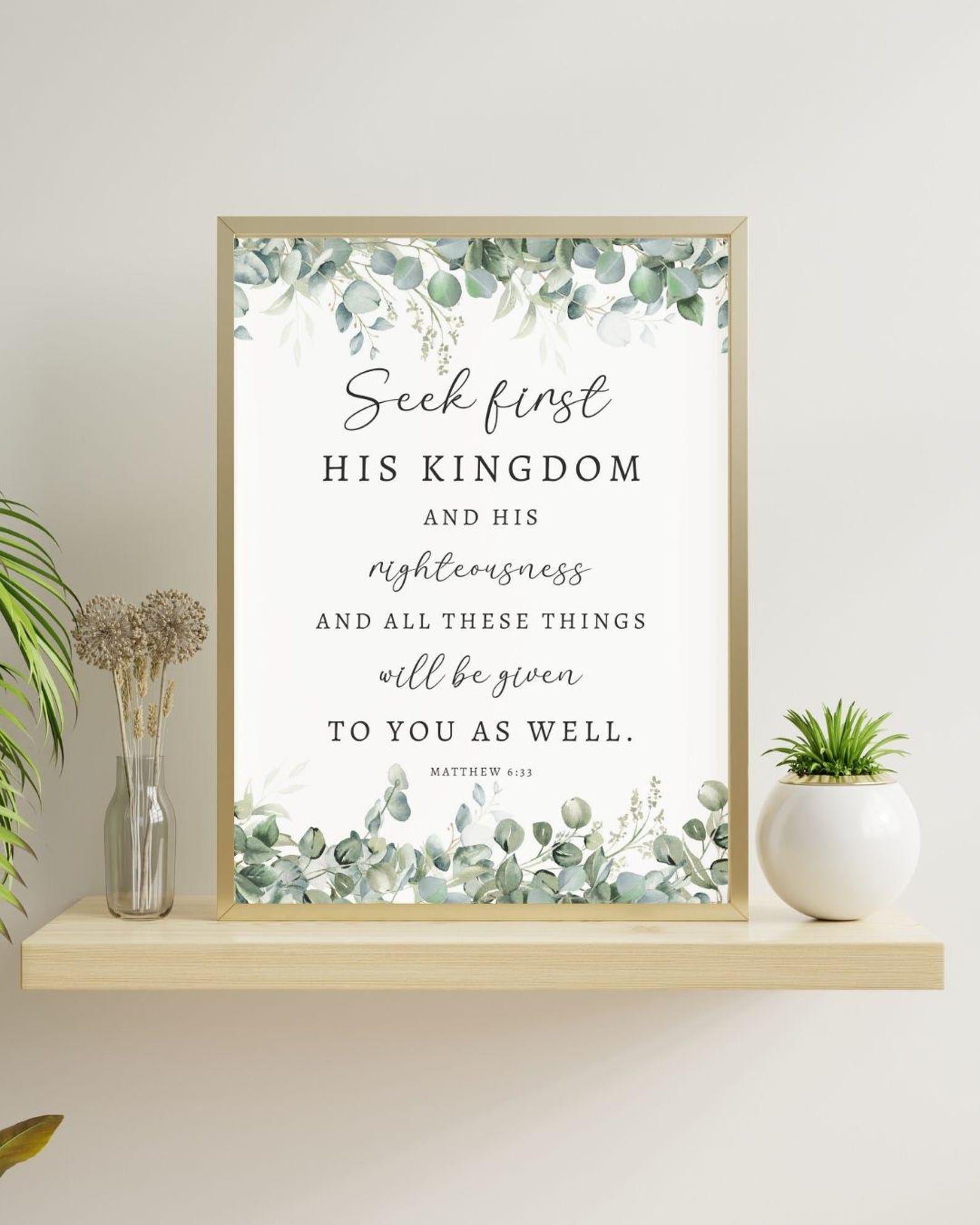 Matthew 6:33 Seek First His Kingdom Bible Quote, Bible Verse Wall Art ...