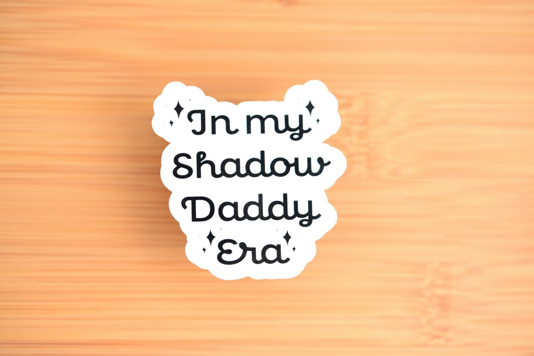 Shadow Daddy Era Sticker Reader Bookish Fantasy Fourth Wing Romance ...