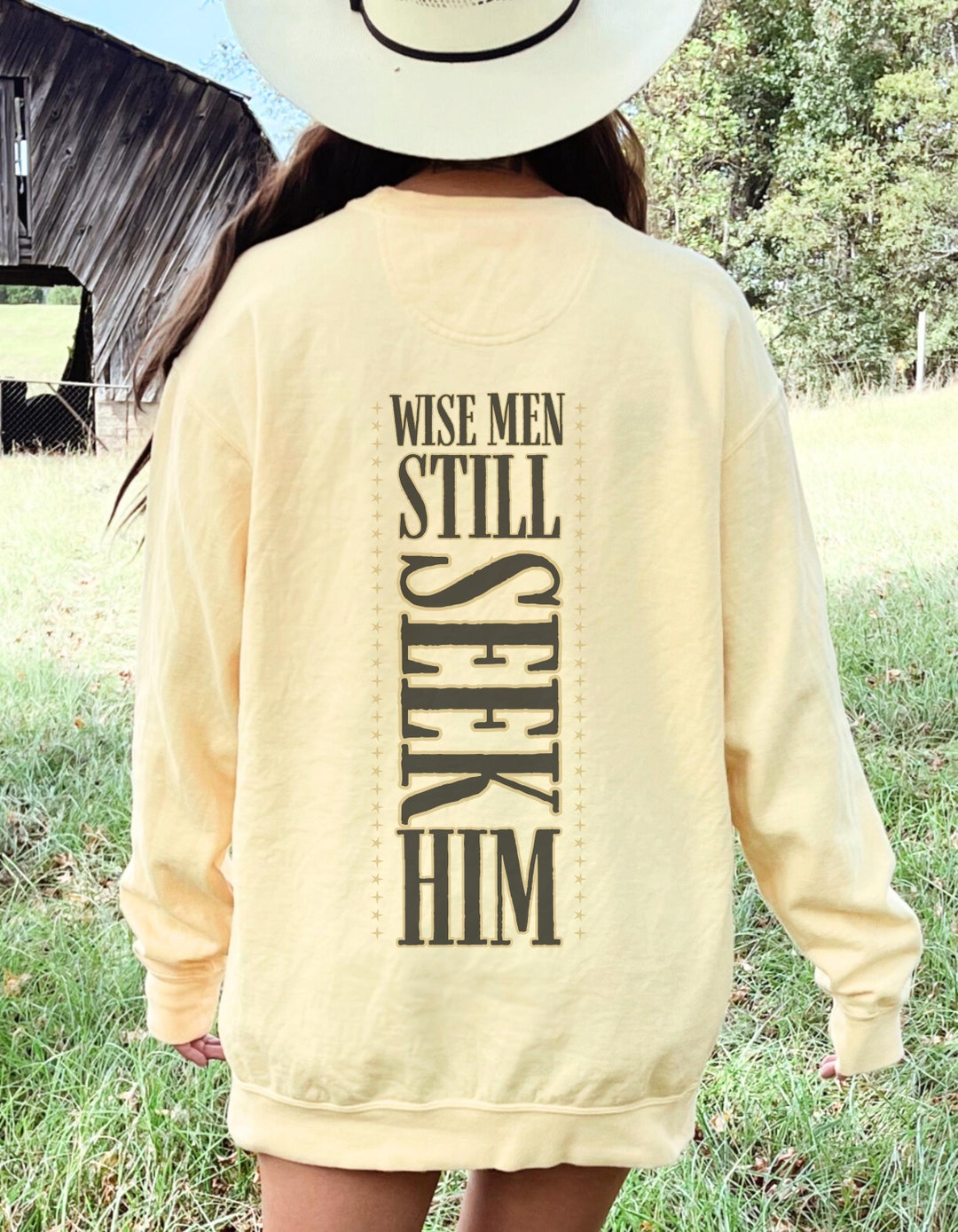 Wise Men Still Seek Him, Christian Christmas Comfort Colors Sweatshirt ...